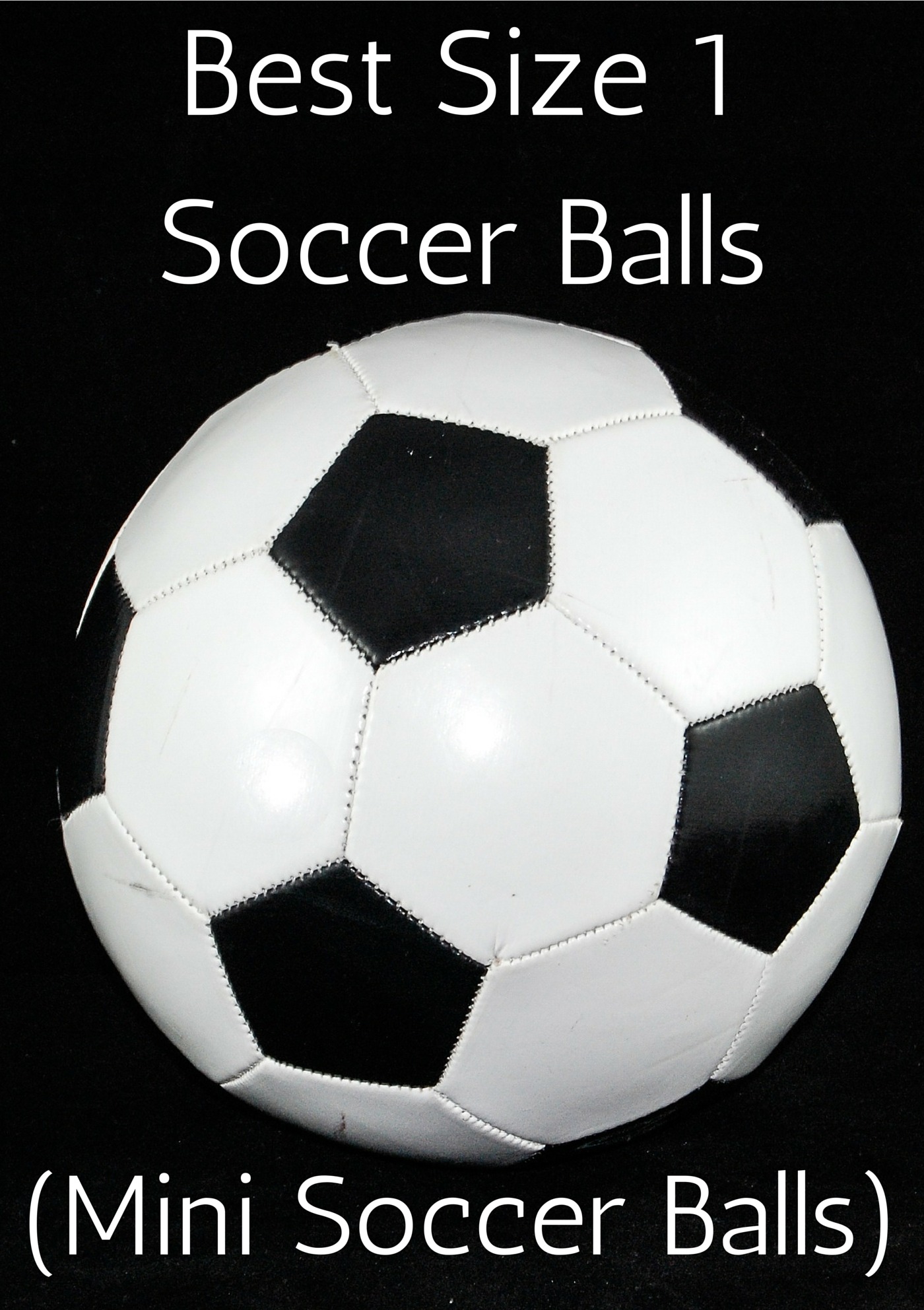 Size 1 Soccer Ball The Best 5 Mini Balls Soccer Pursuits